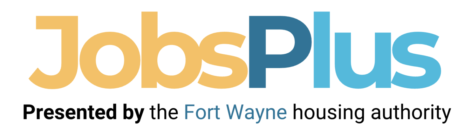 Jobs Plus - Fort Wayne Housing Authority